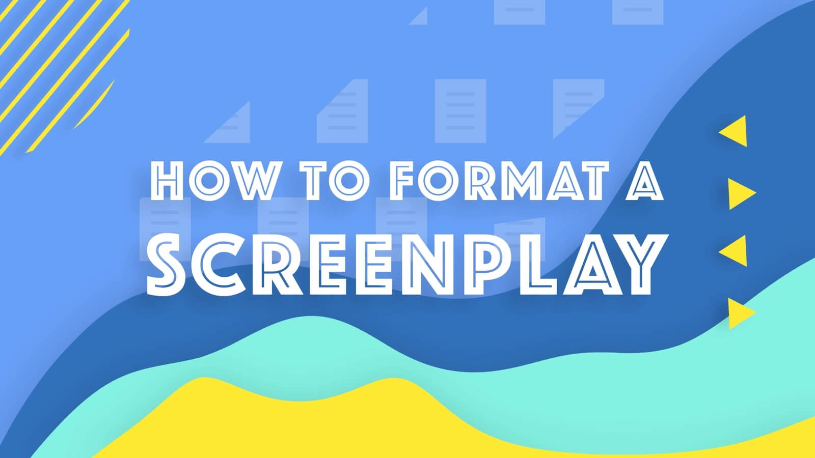 Formatting a Screenplay: How to Put Your Story Into Screenplay Format